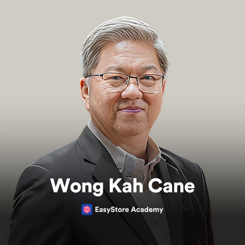 Wong Kah Cane | EasyStore Academy